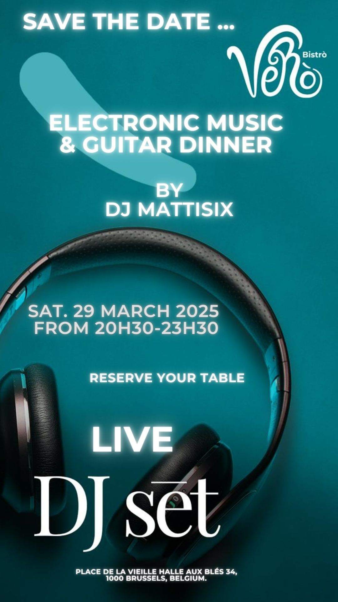 Electronic live Music dinner at TBA - Vero Bistro, Brussels