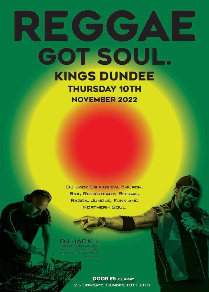 Reggae Got Soul at King's Dundee, Dundee
