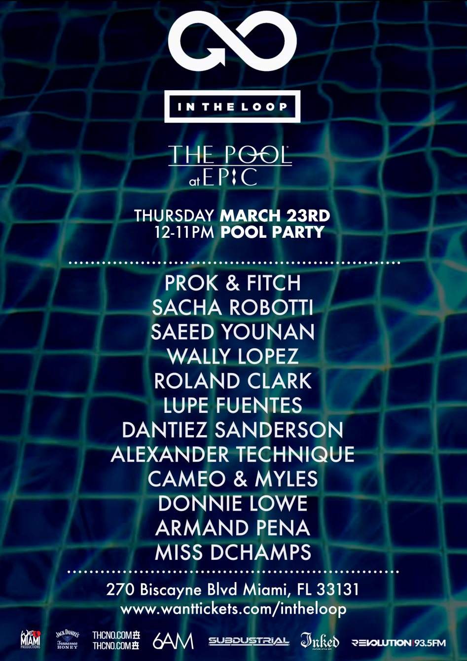 In The Loop Miami Music Week bei Epic Hotel Pool, Miami