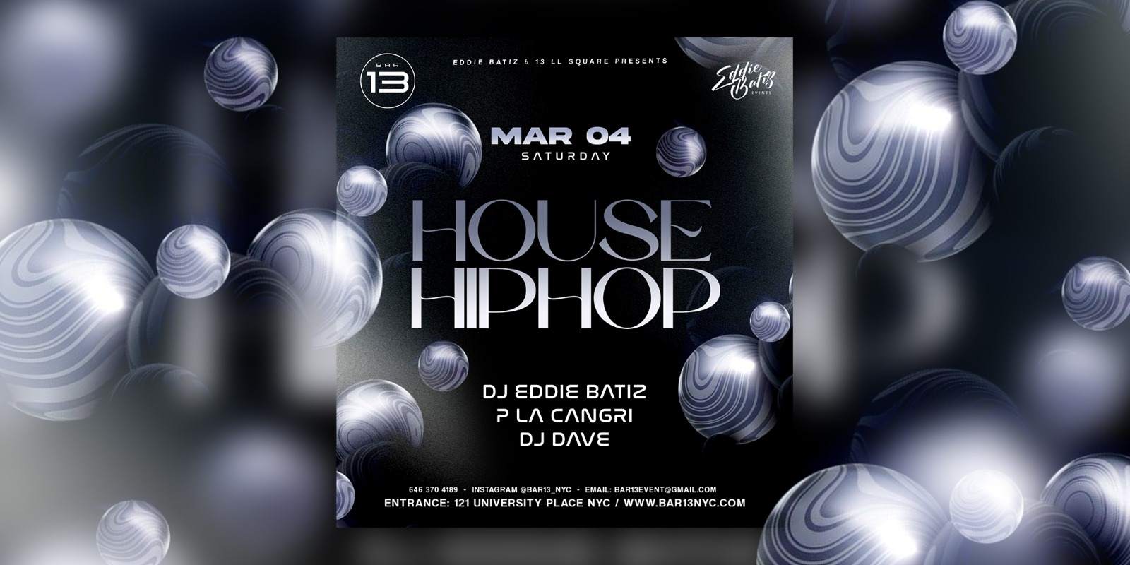 Party at House & Hip Hop Night Sat. March 4 at Bar 13, New York City