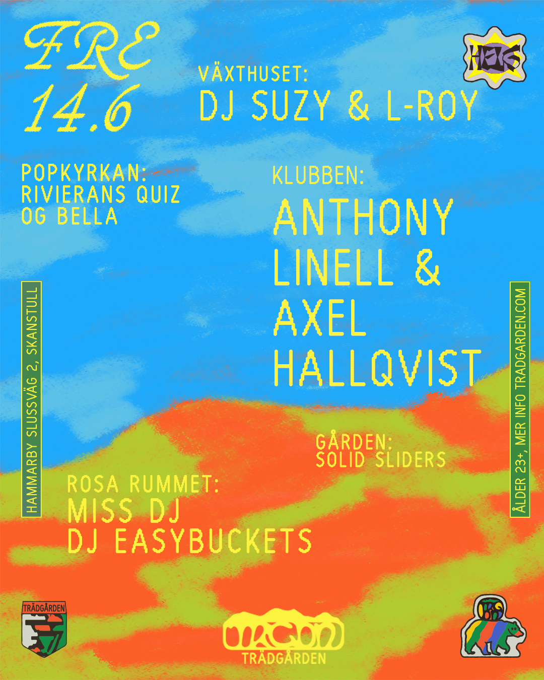 Anthony Linell & Axel Hallqvist at Trädgården, Stockholm