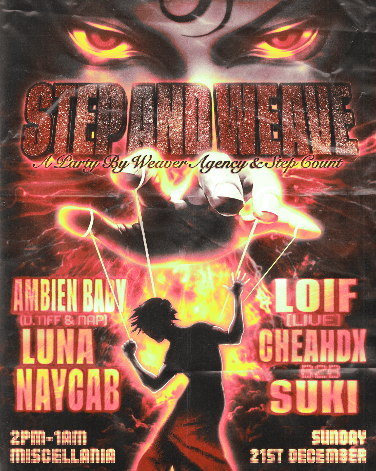 Step and Weave with Ambien Baby, LOIF (live), Luna, Naycab, CHEAHDX ...