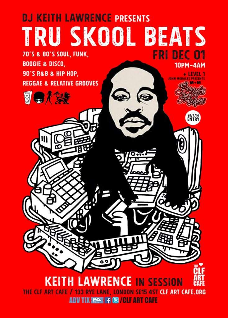 DJ Keith Lawrence presents - Tru Skool Beats! 70's to 90's Sessions ...