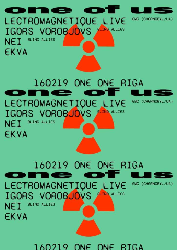 One Of Us: Lectromagnetique Live at One One Riga, Látvia