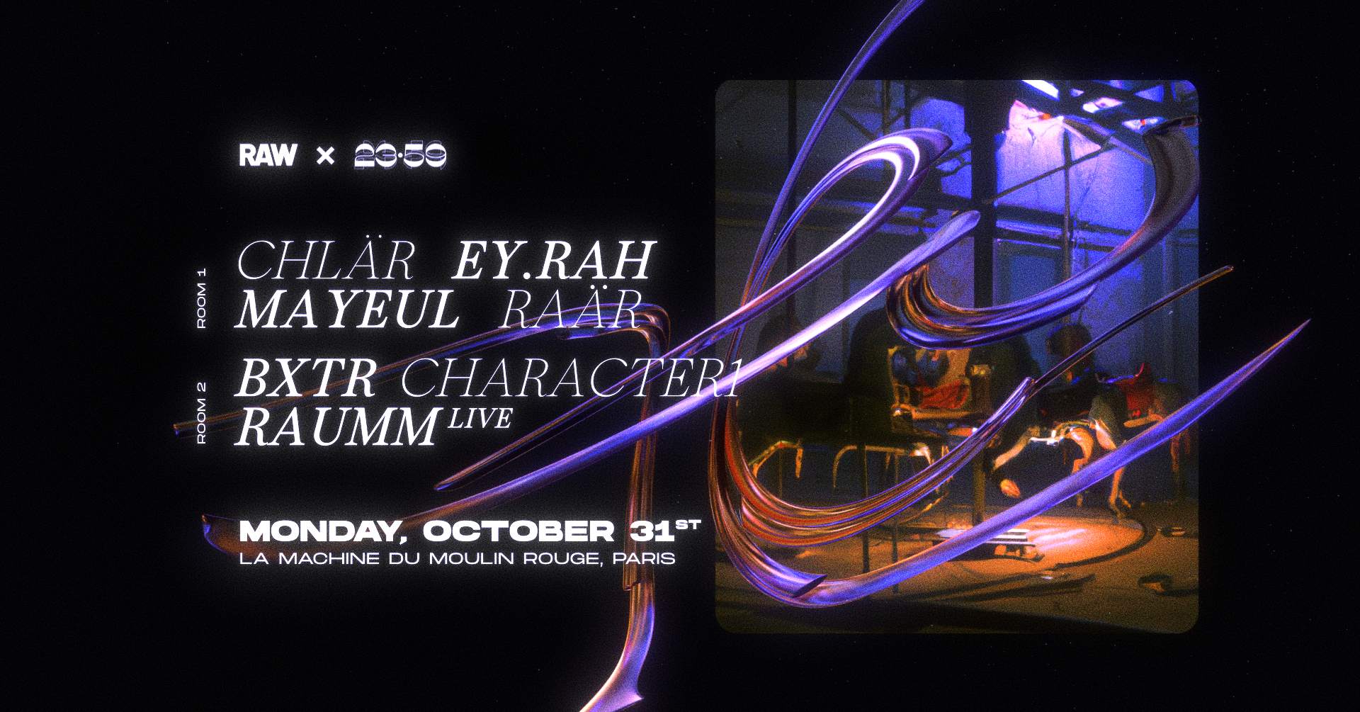 RAW x 23:59 • Chlär, Raär, Mayeul, Ey.rah, RAUMM (live), BXTR ...