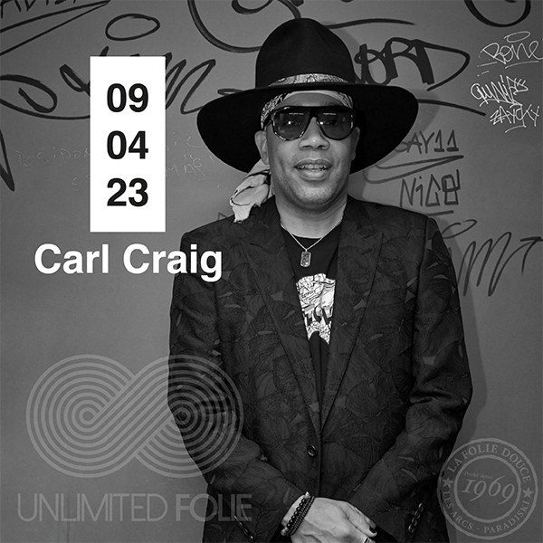 UNLIMITED FOLIE: Carl Craig at Folie Douce Les Arcs, South East