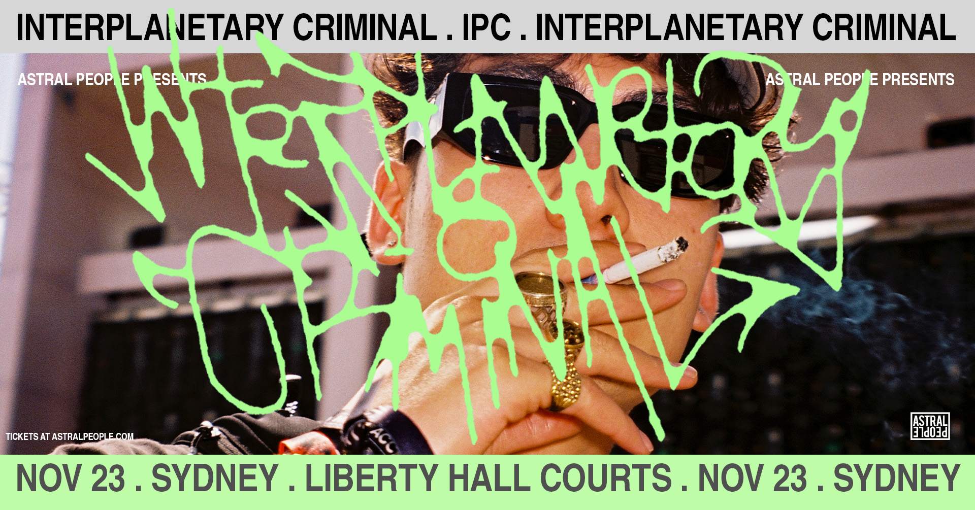 Interplanetary Criminal - SYDNEY - Liberty Hall COURTS at Liberty Hall ...