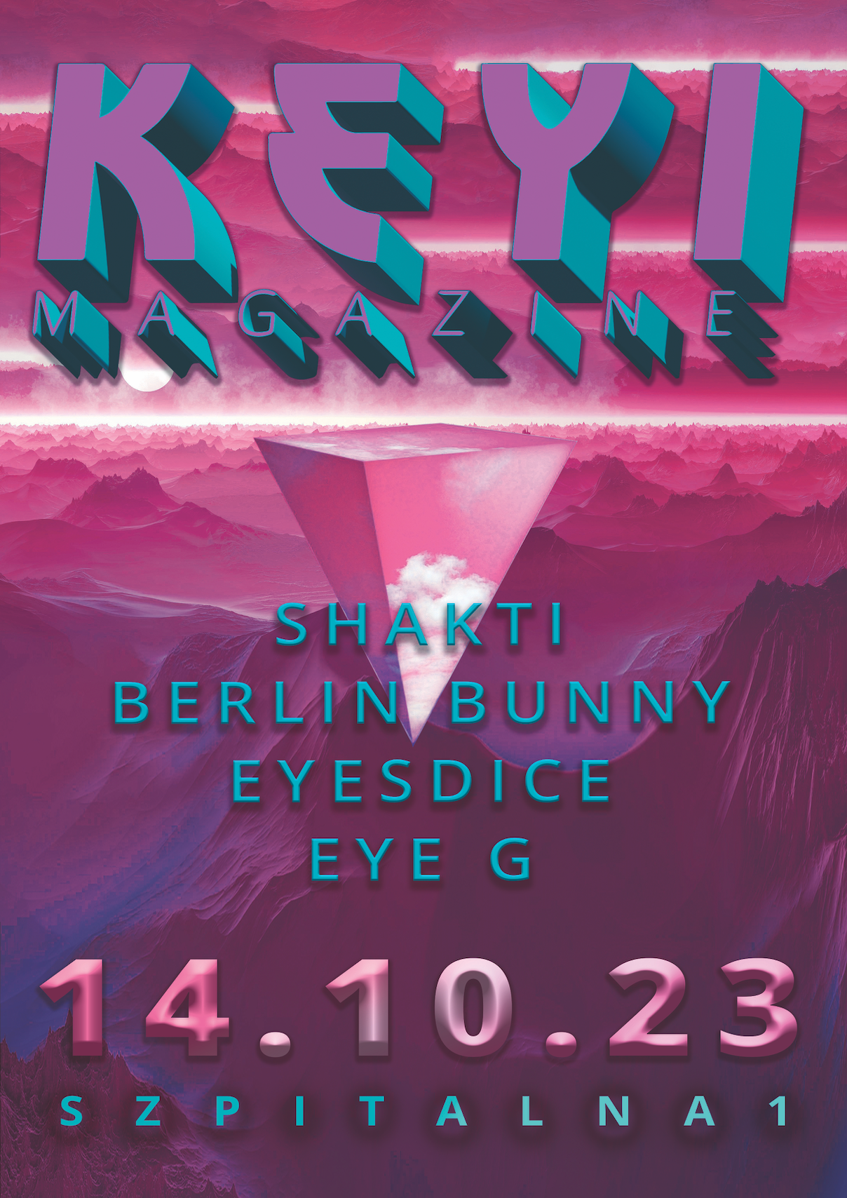 Keyi Magazine x Szpitalna1 with Shakti, Berlin Bunny, Eyes Dice and Eye ...