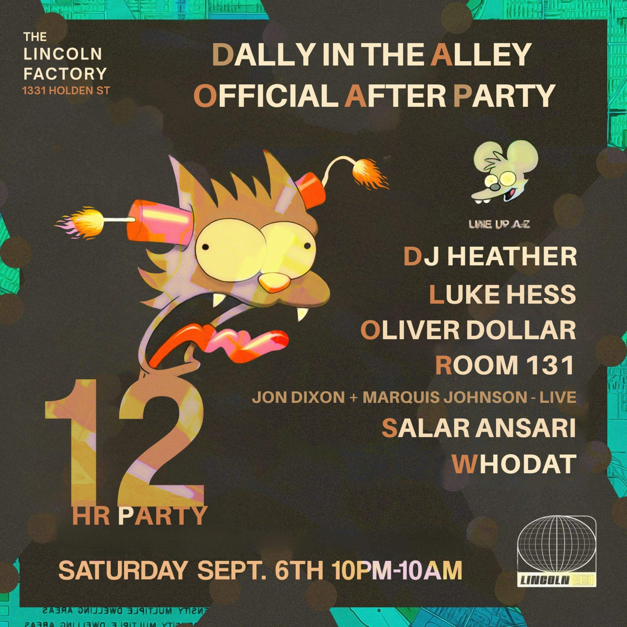 Dally in the Alley: Official After Party (Lincoln Factory) at Lincoln ...