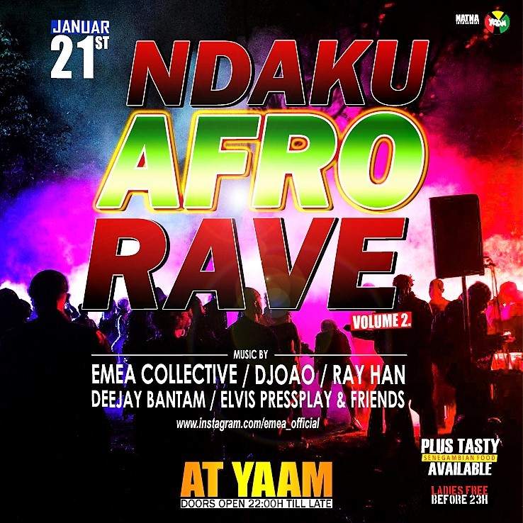 Ndaku Afro Rave Vol.2 at Yaam at YAAM Berlin, Berlin