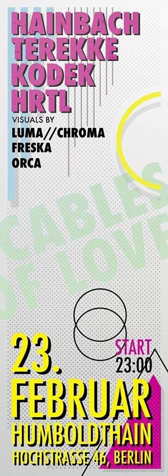 Cables of Love with Terekke, Kodek, Hrtl, Hainbach en Humboldthain Club, Berlin