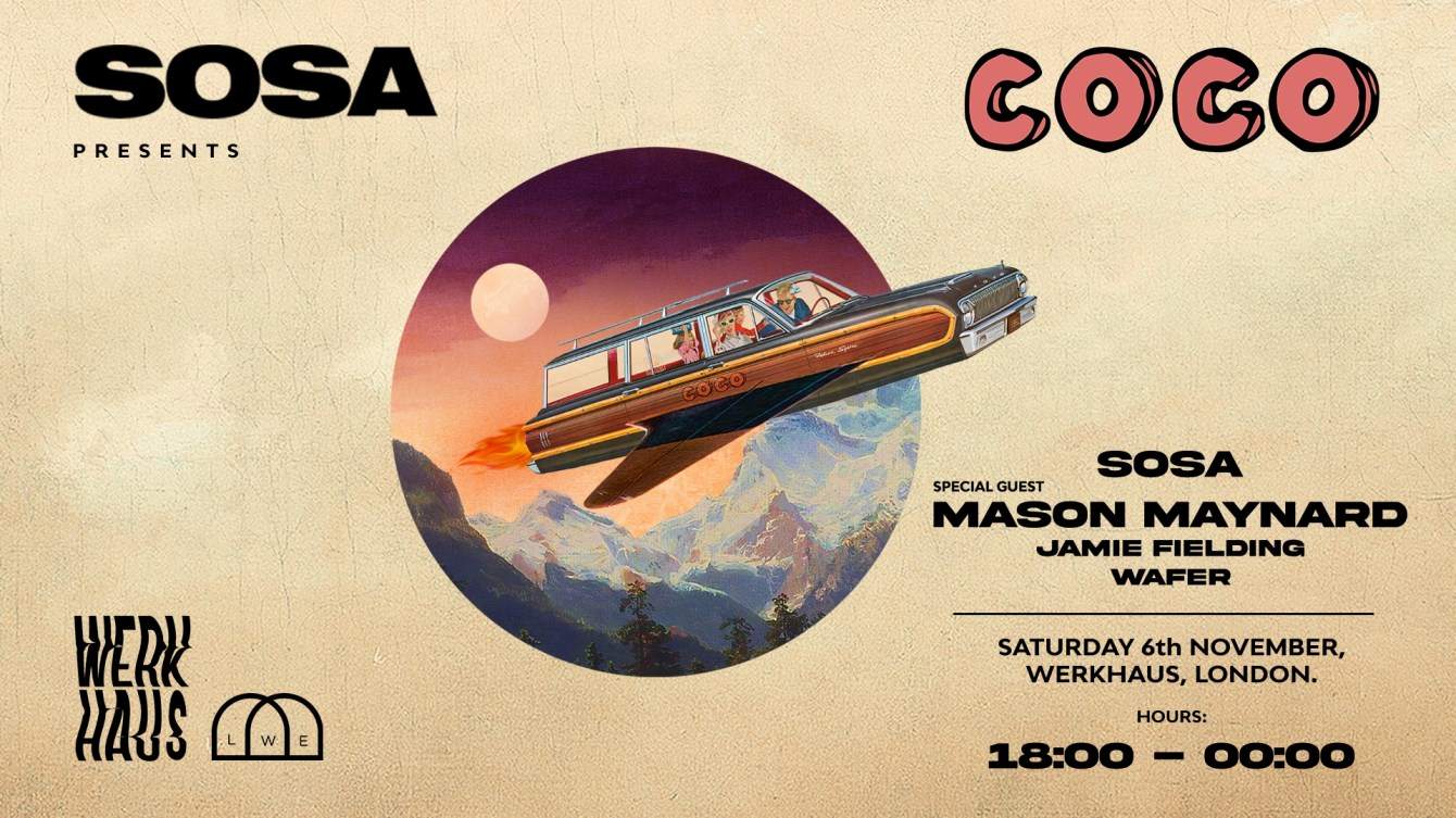 Sosa presents Coco en Werkhaus, London