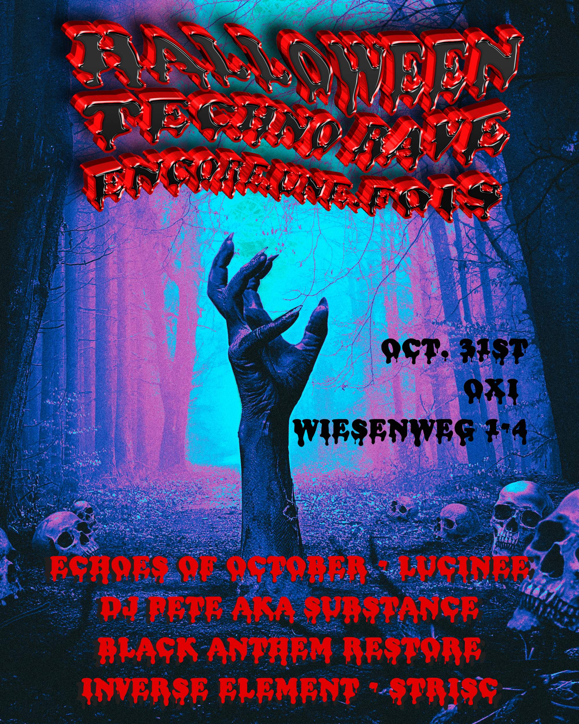 encore.une.fois / HALLOWEEN TECHNO RAVE at OXI, Berlin