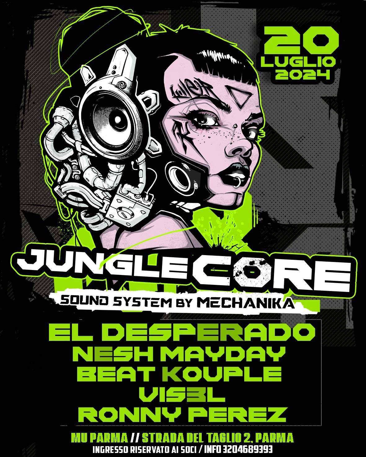 Jungle core at TBA - Mu parma Strada del taglio 2 Parma , London
