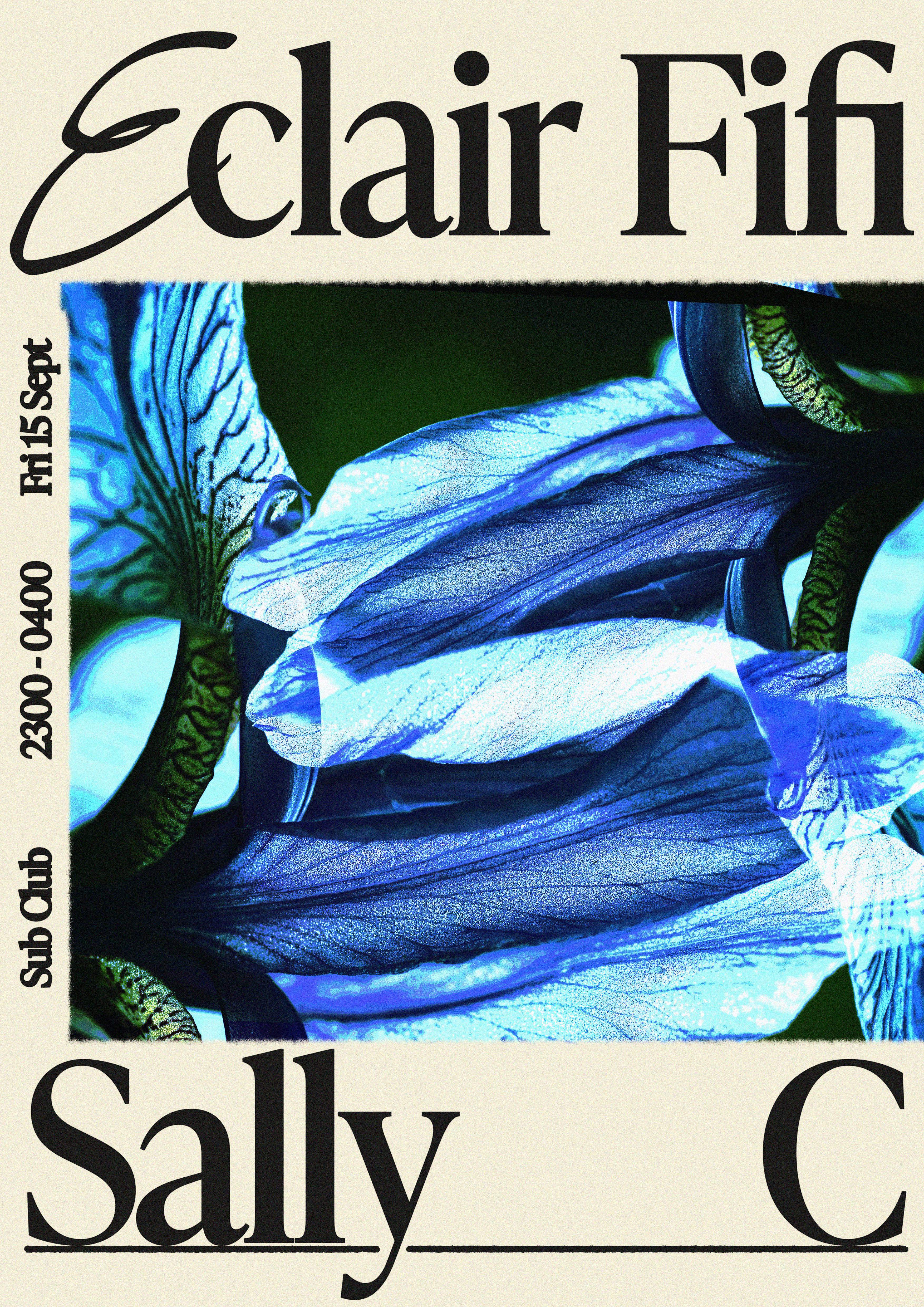 Sub Club presents: Eclair Fifi & Sally C ~ 15.09.23 ~ 11-4am at Sub ...