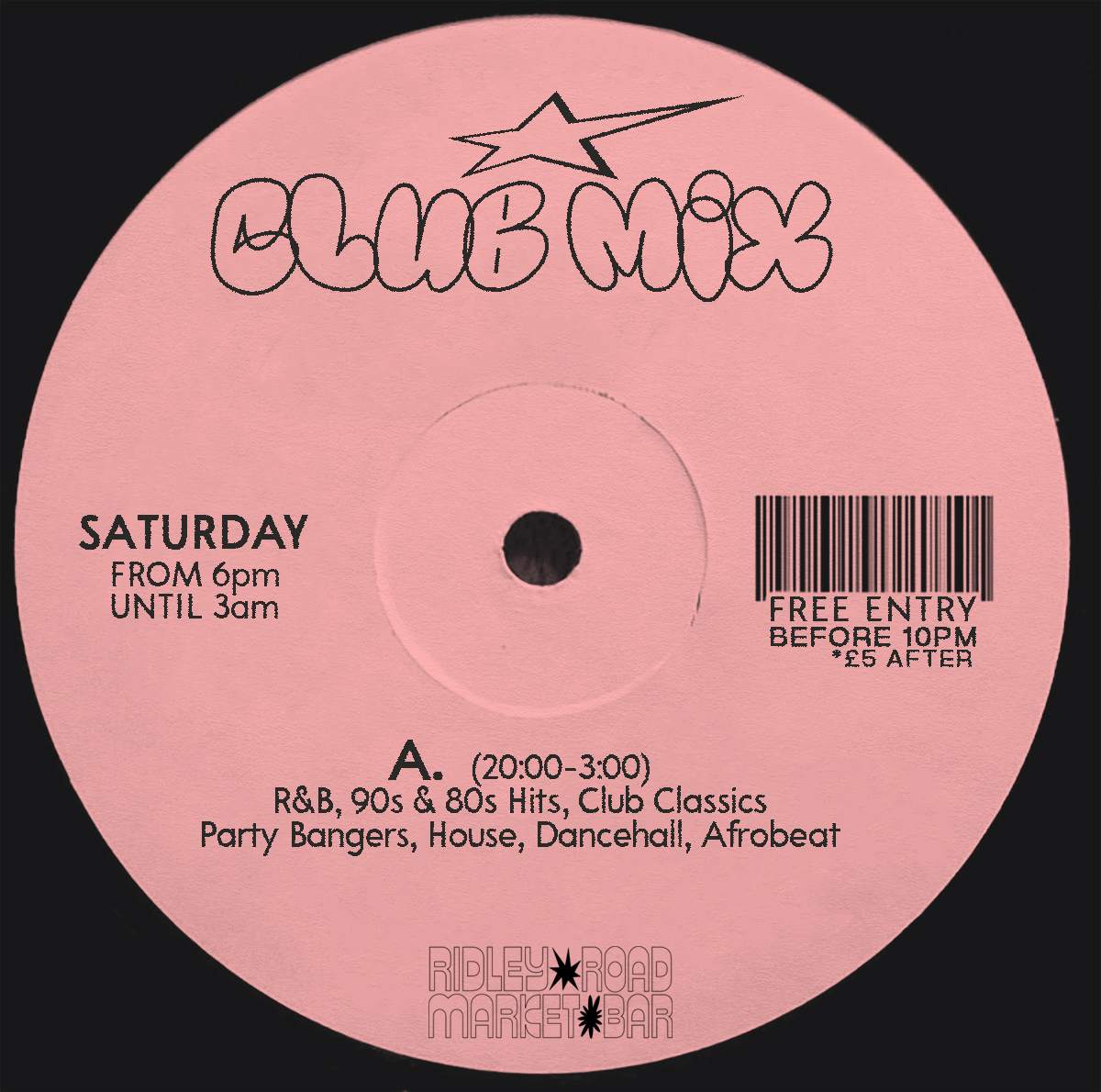 Club Mix - Valentines Edition at Ridley Road Market Bar, London