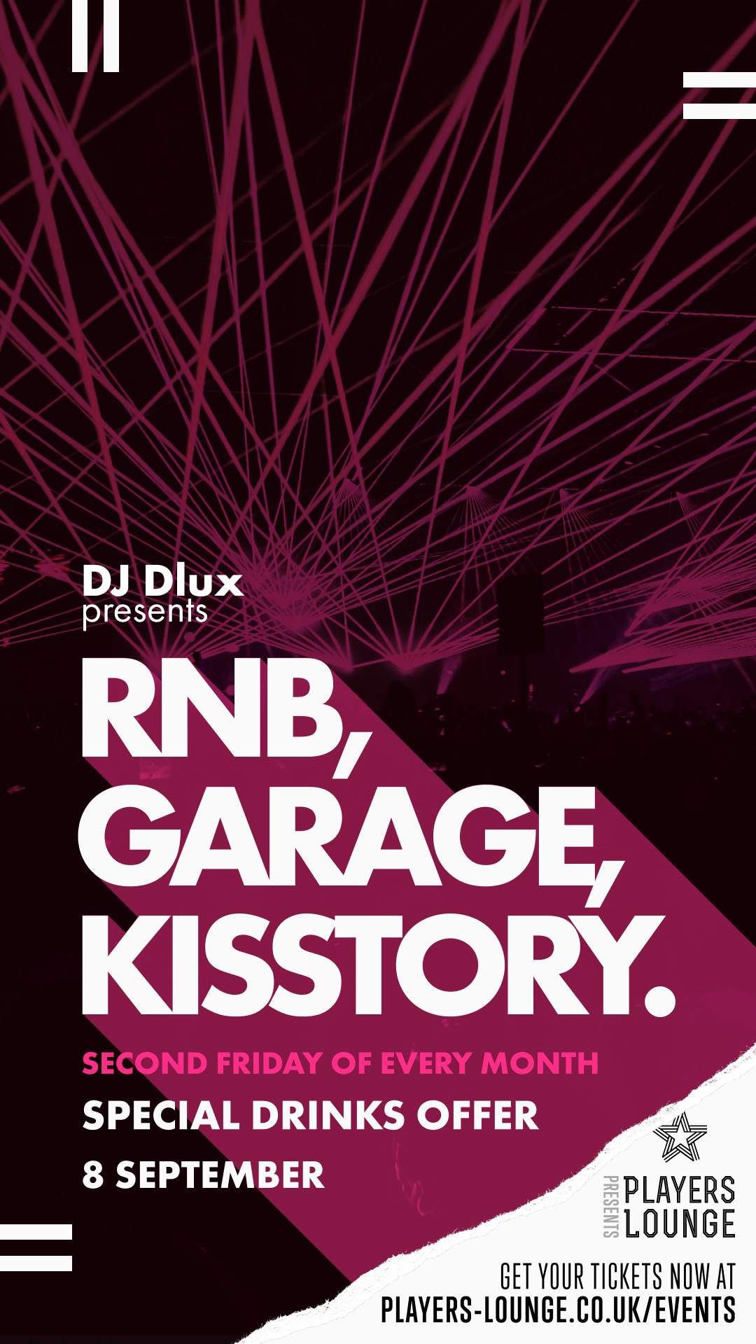 RnB, Garage & Kisstory Night at Players Lounge, South + East