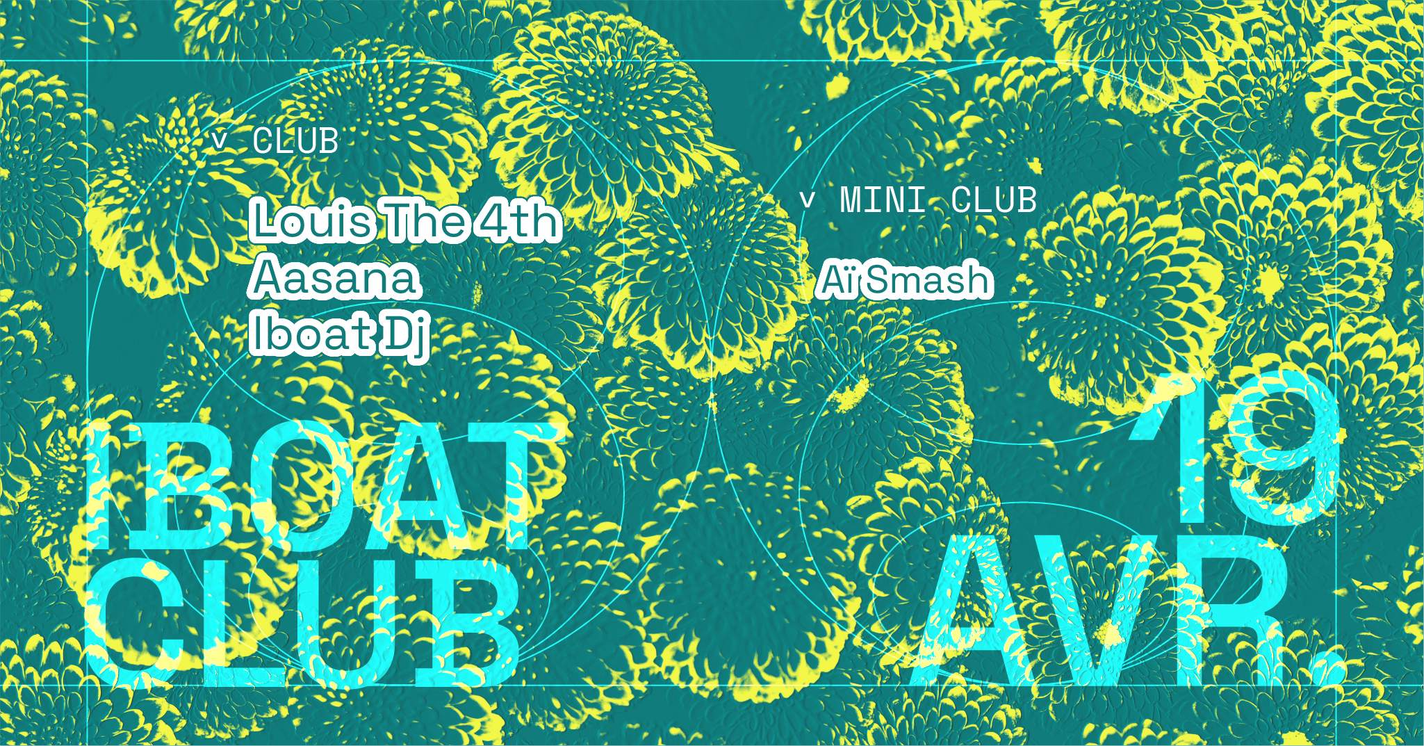 Louis The 4th + Aasana at I-Boat, Bordeaux