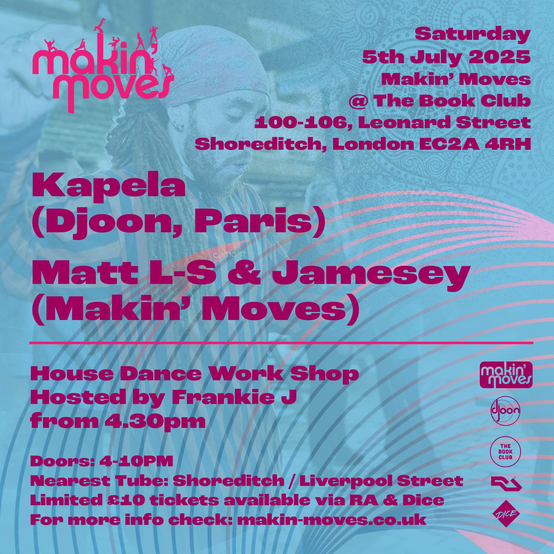 Makin' Moves Day Session wth Kapela (Djoon, Paris) at The Book Club, London