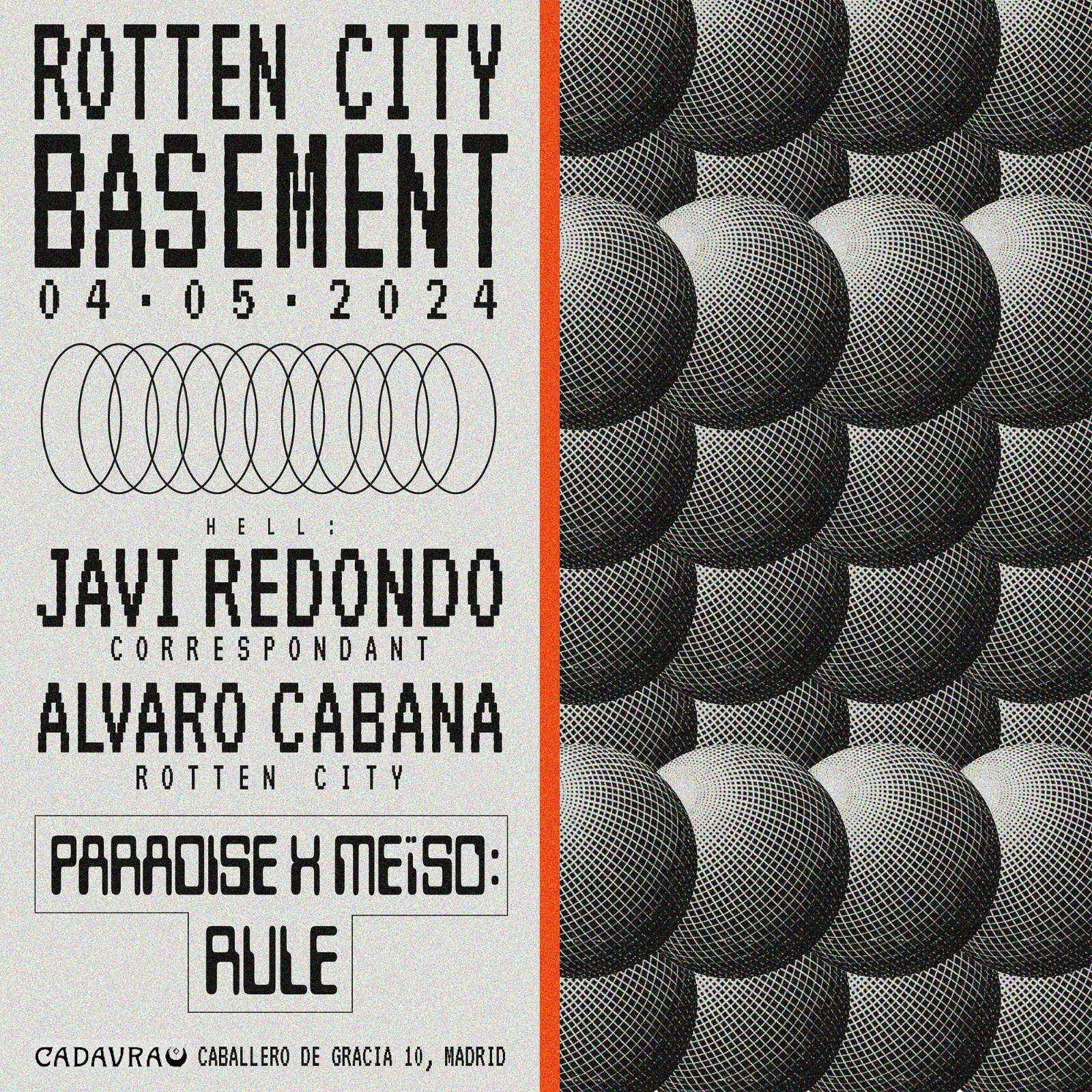 Rotten City Basement with Javi Redondo at Cadavra, Madrid