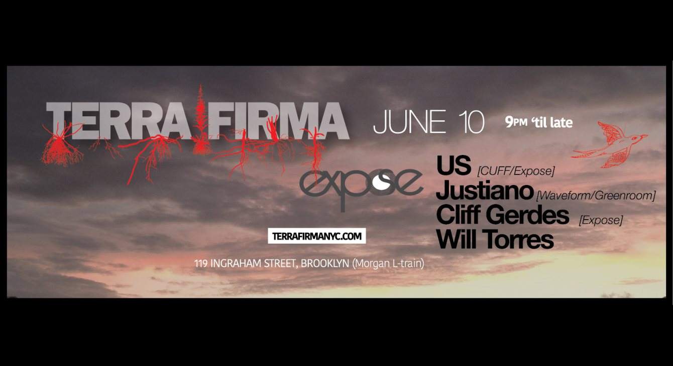Expose with US, Justiano, Cliff Gerdes & Will Torres at Terra Firma ...