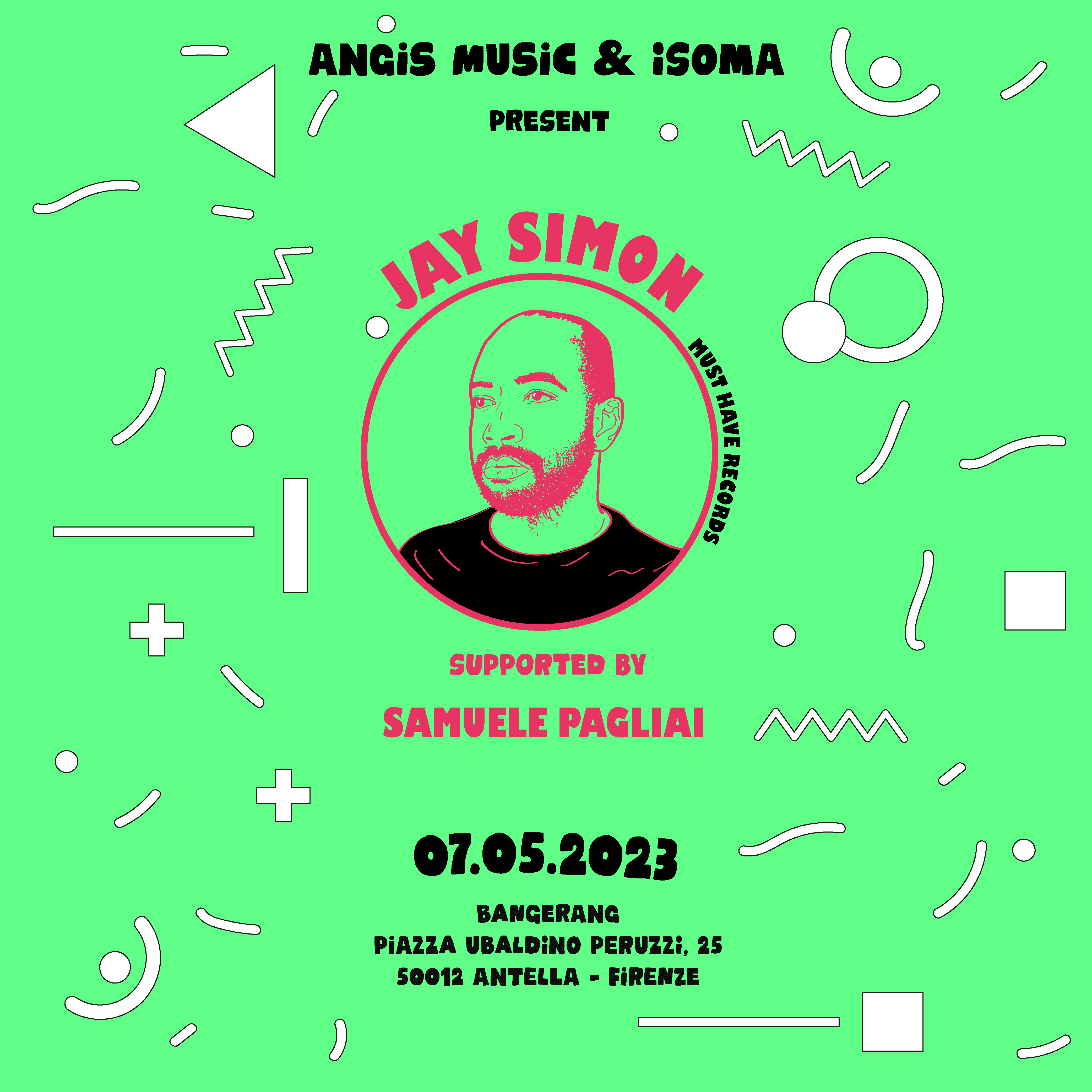 Angis Music presenta Jay Simon (Must Have Records) at Bangerang Vino, Florence