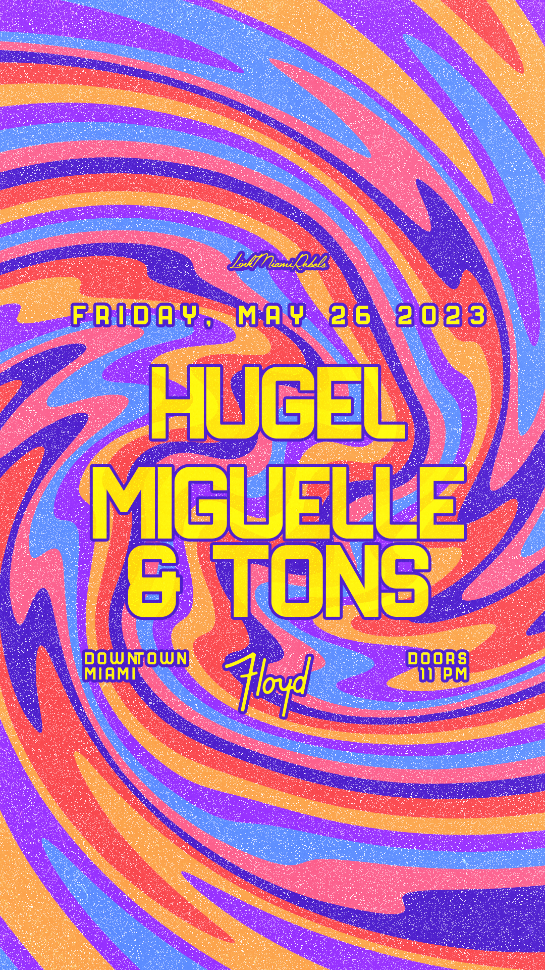 Hugel at The Ground at Club Space, Miami
