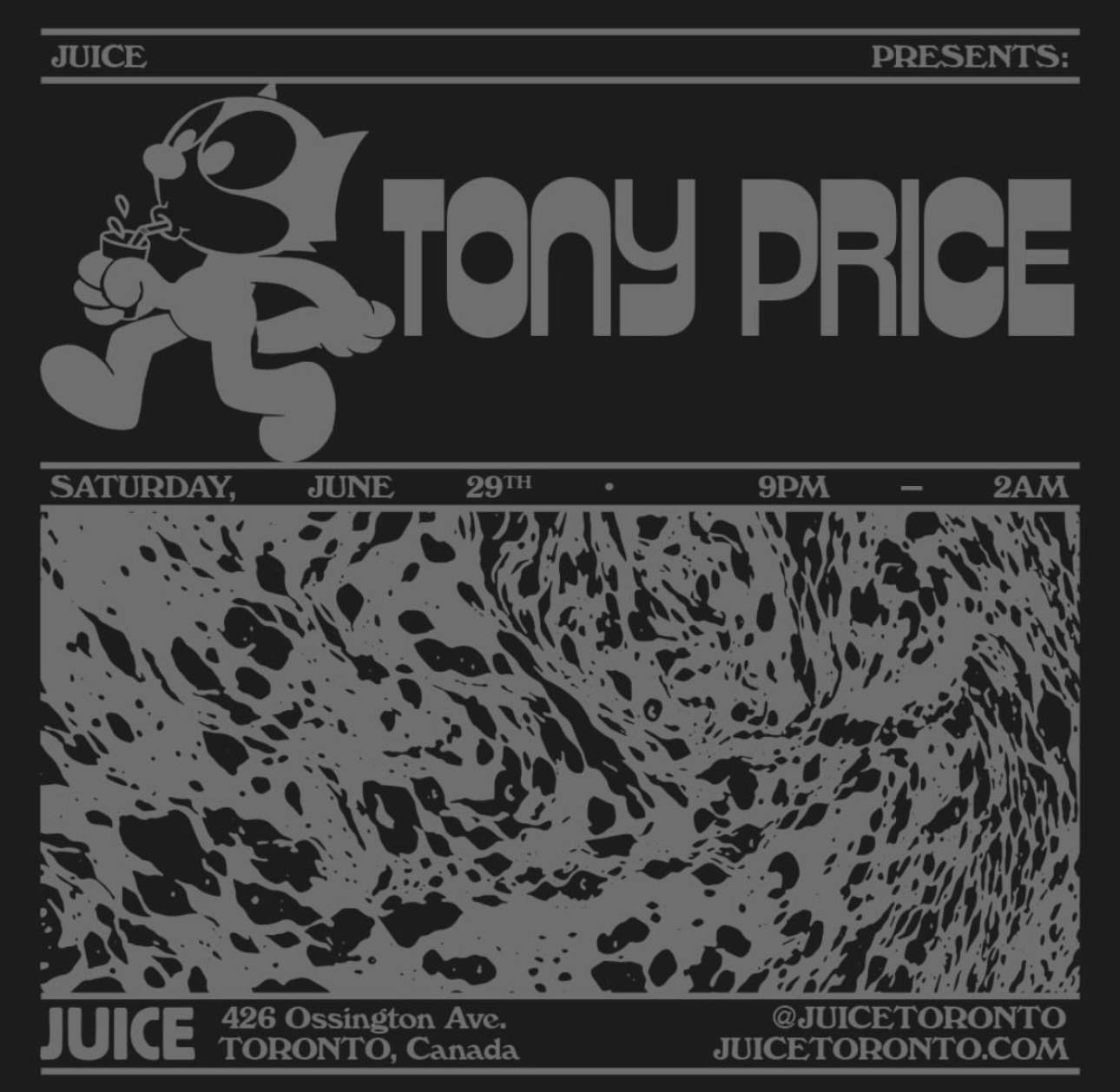 Juice presents Tony Price at Juice, Toronto