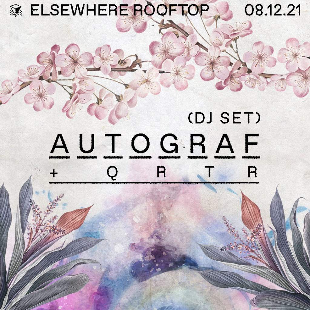 Autograf (DJ Set), QRTR at Elsewhere, New York City