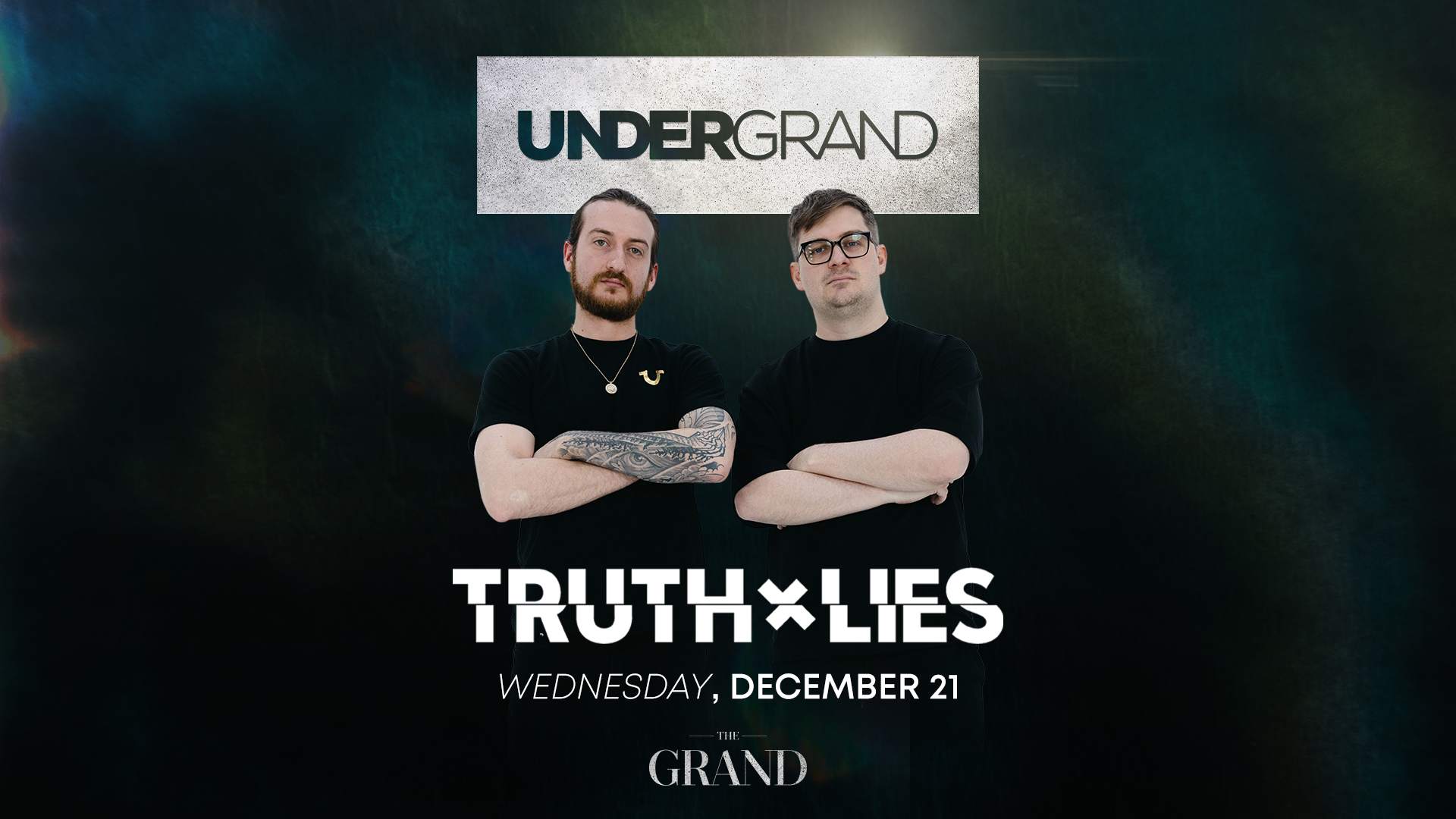 Truth x Lies at The Grand Boston, Boston