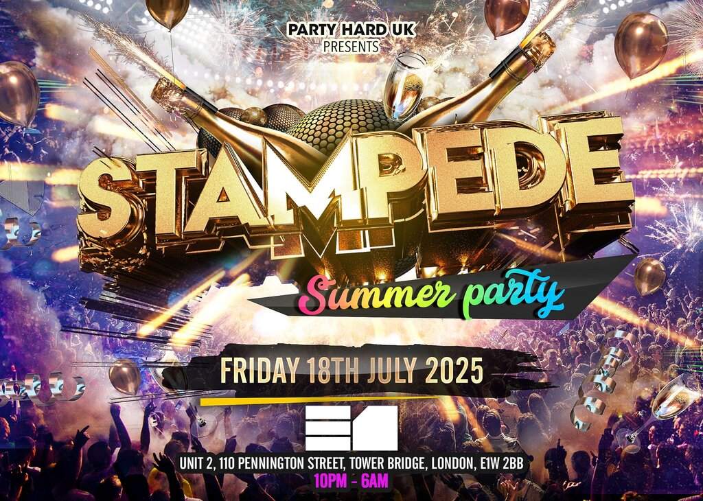 Stampede - Summer Party at E1, London