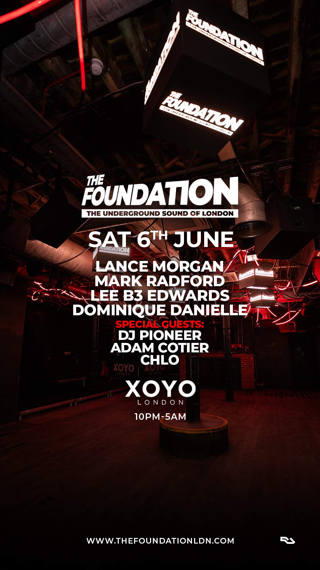 The Foundation - XOYO Takeover at XOYO, London