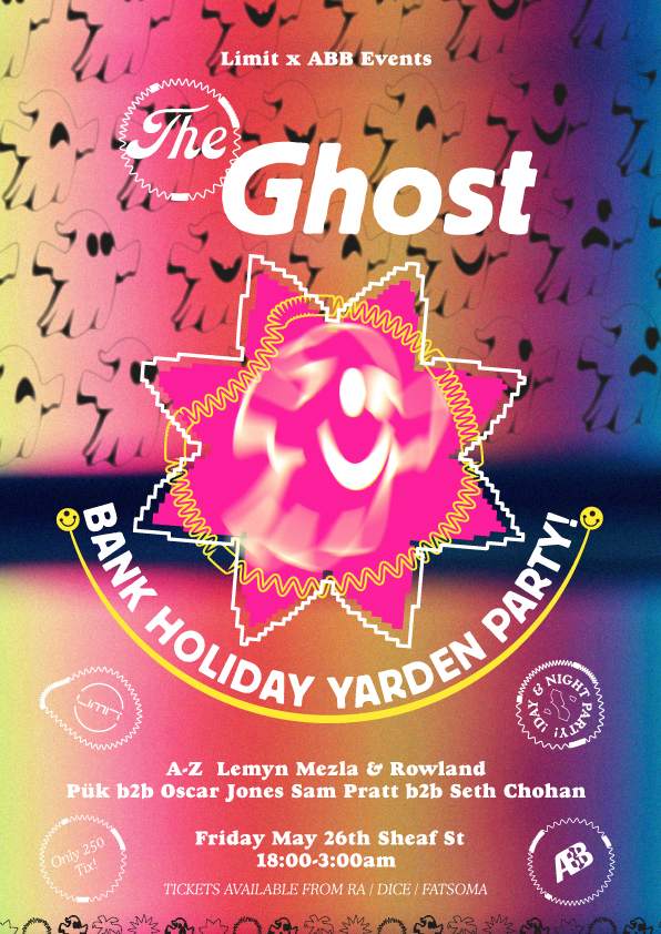 Limit X ABB: Bank Holiday Day & Night Yarden Party with The Ghost (3HR ...