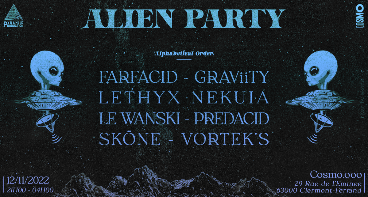 ALIEN PARTY at Cosmo, Clermont-Ferrand, Central