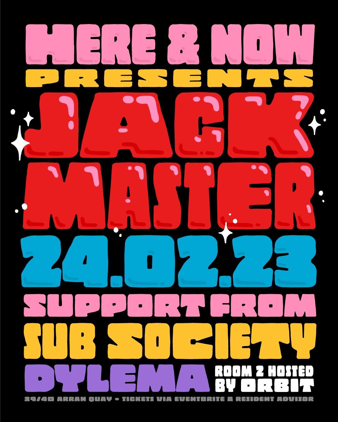 Jackmaster - 24.02.23 at Here & Now, Dublin