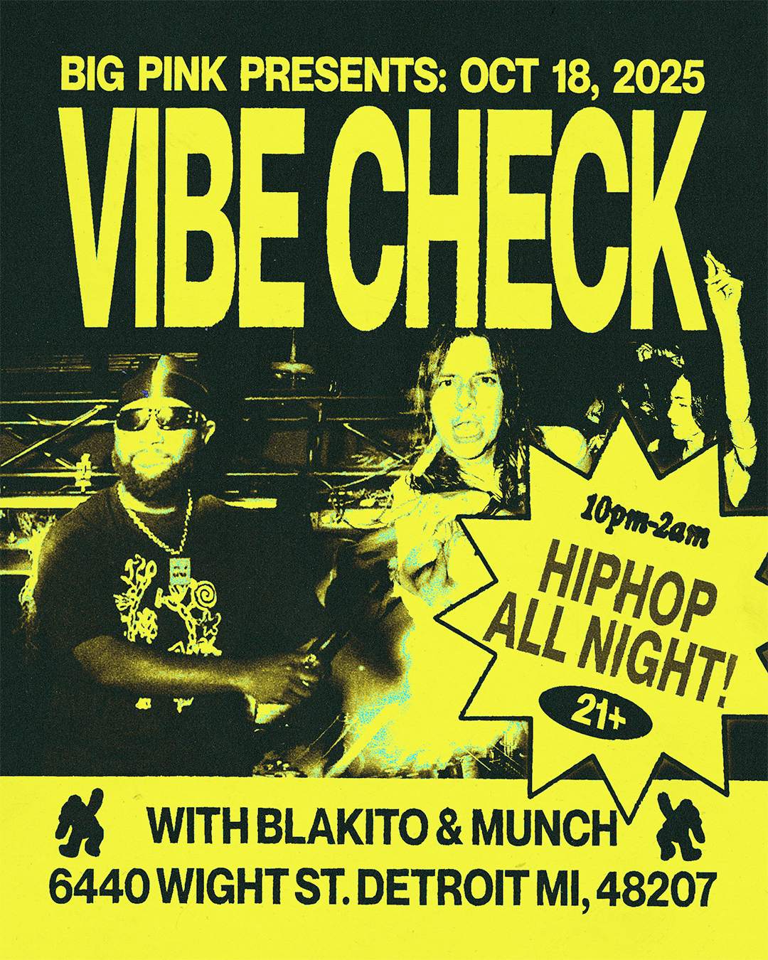 VIBE CHECK: MUNCH & BLAKITO (OPEN FORMAT BANGERS) at Big Pink, Detroit