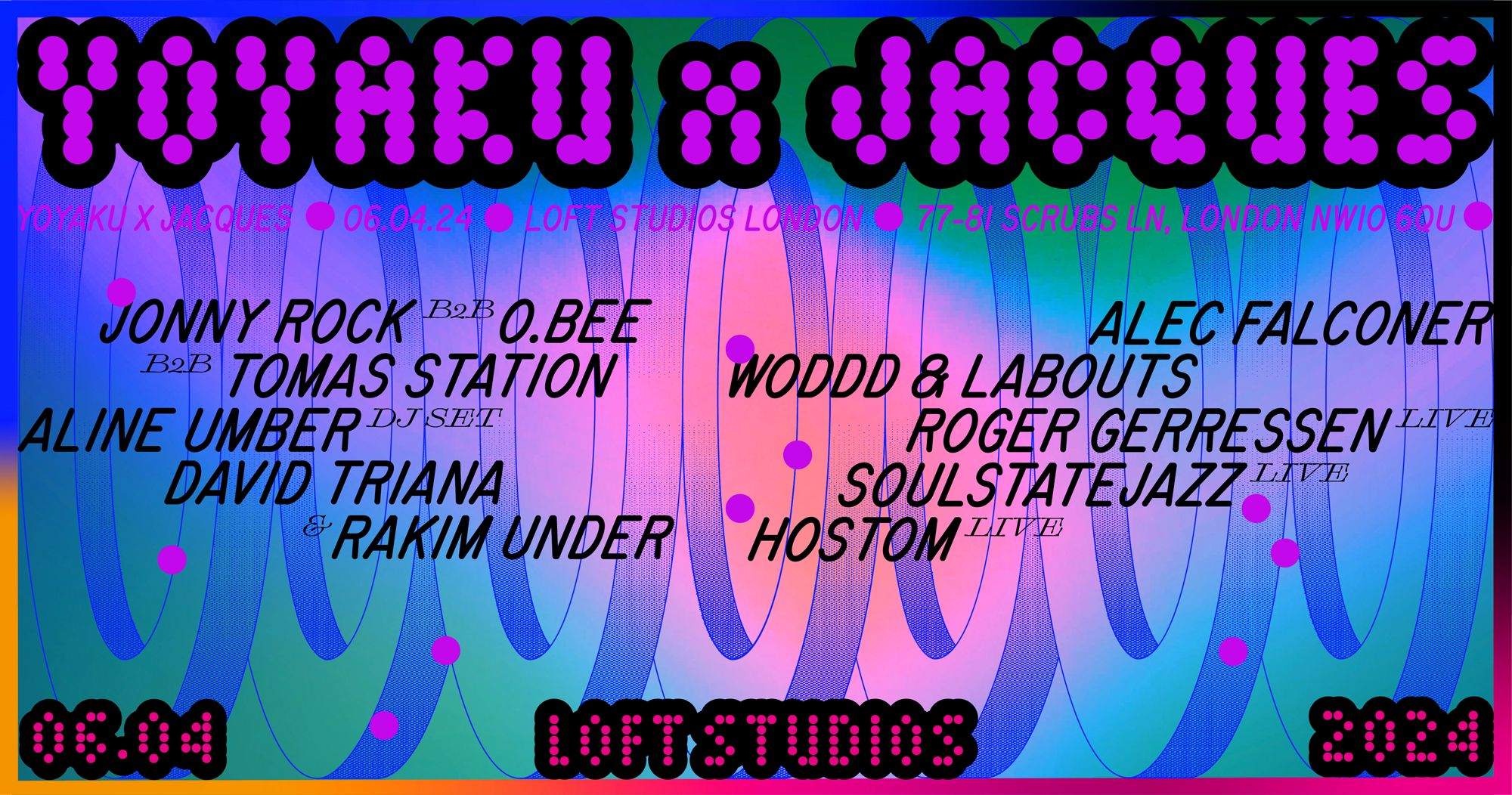 Yoyaku x Jacques Invites Jonny Rock, O.BEE, Tomas Station, Aline Umber ...