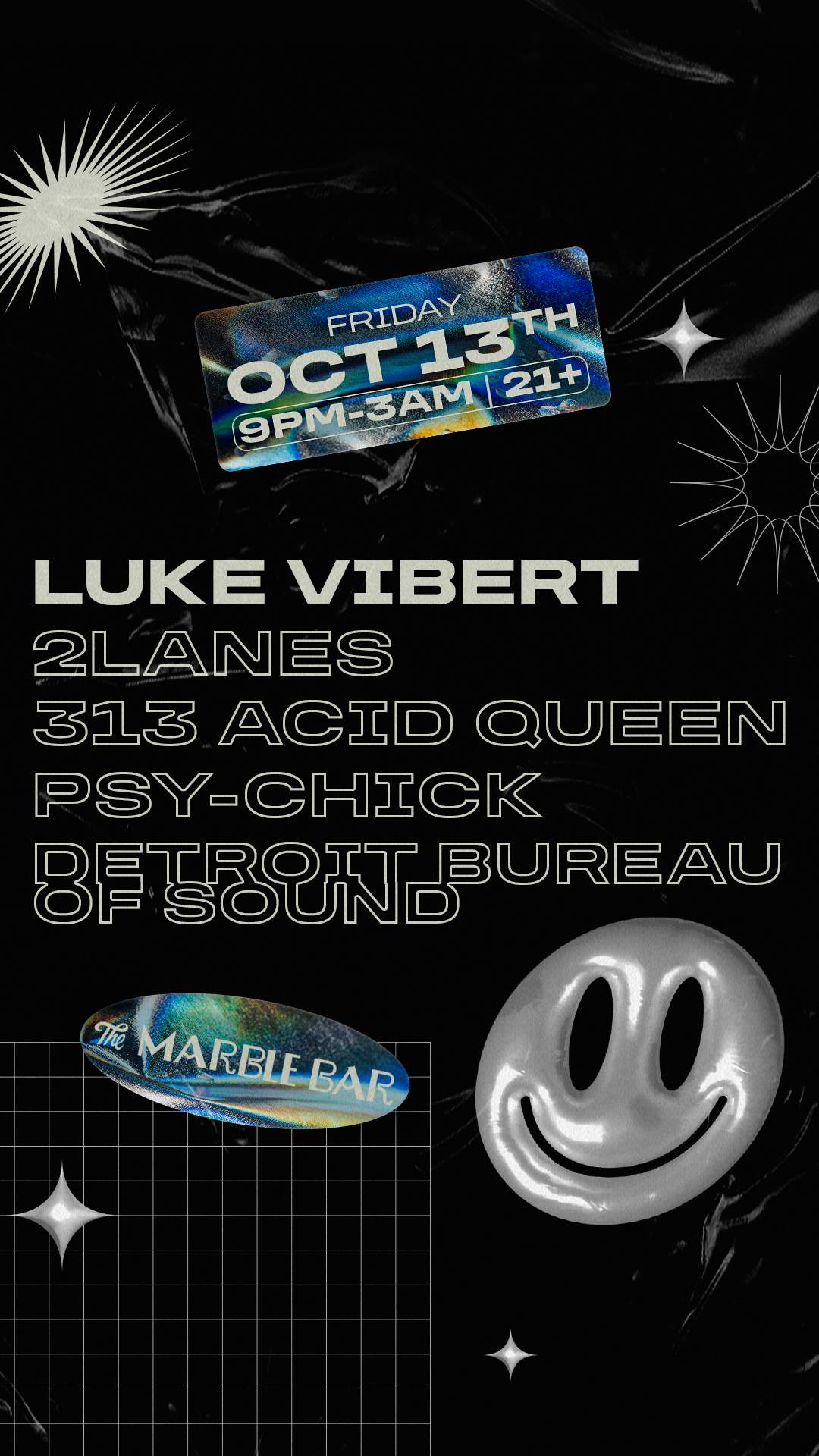 Marble Bar Pres. Luke Vibert with 2Lanes, 313 Acid Queen, Psy-Chick ...