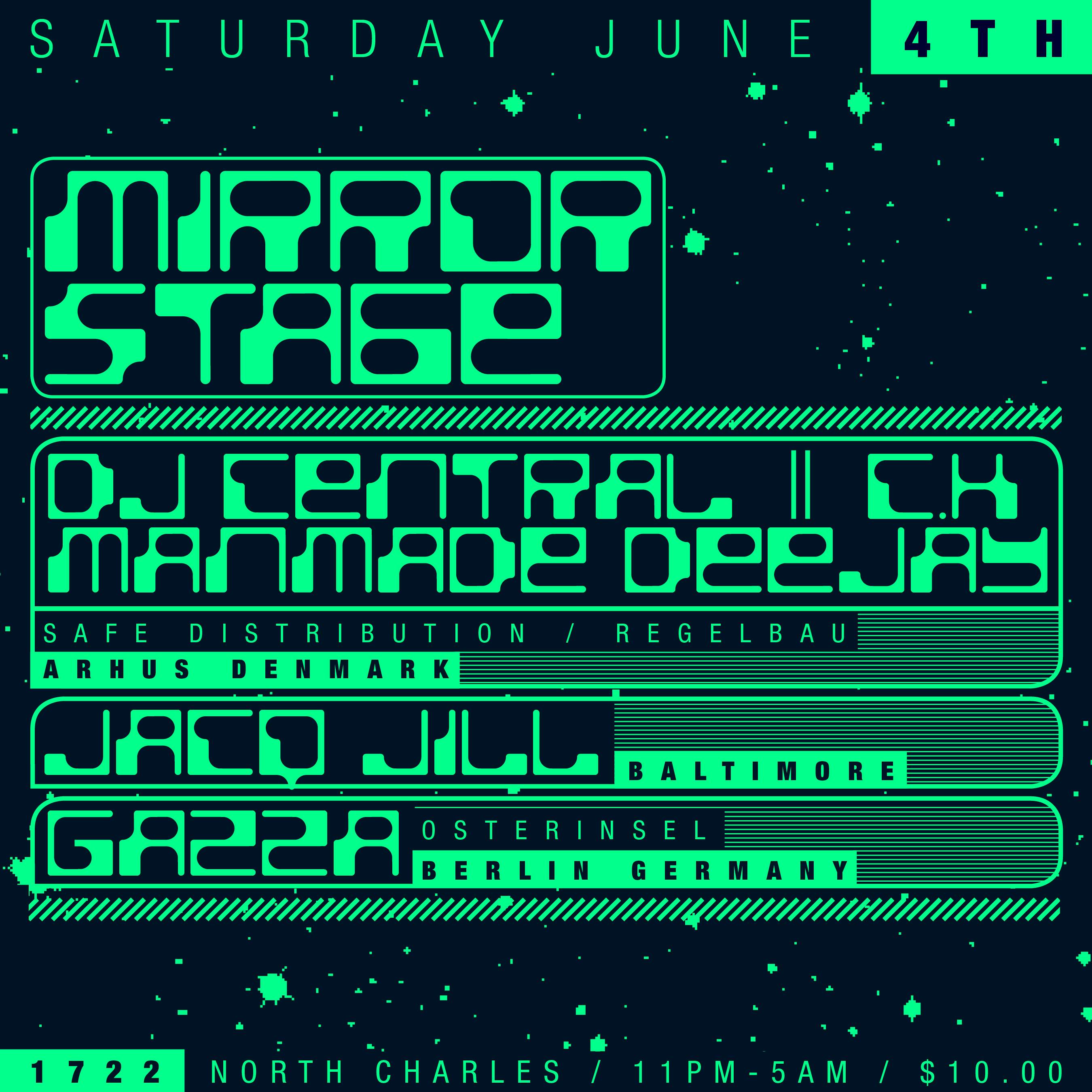Mirror Stage II ft C.K, Central, Manmade DeeJay, Jacq Jill & Gazza en ...