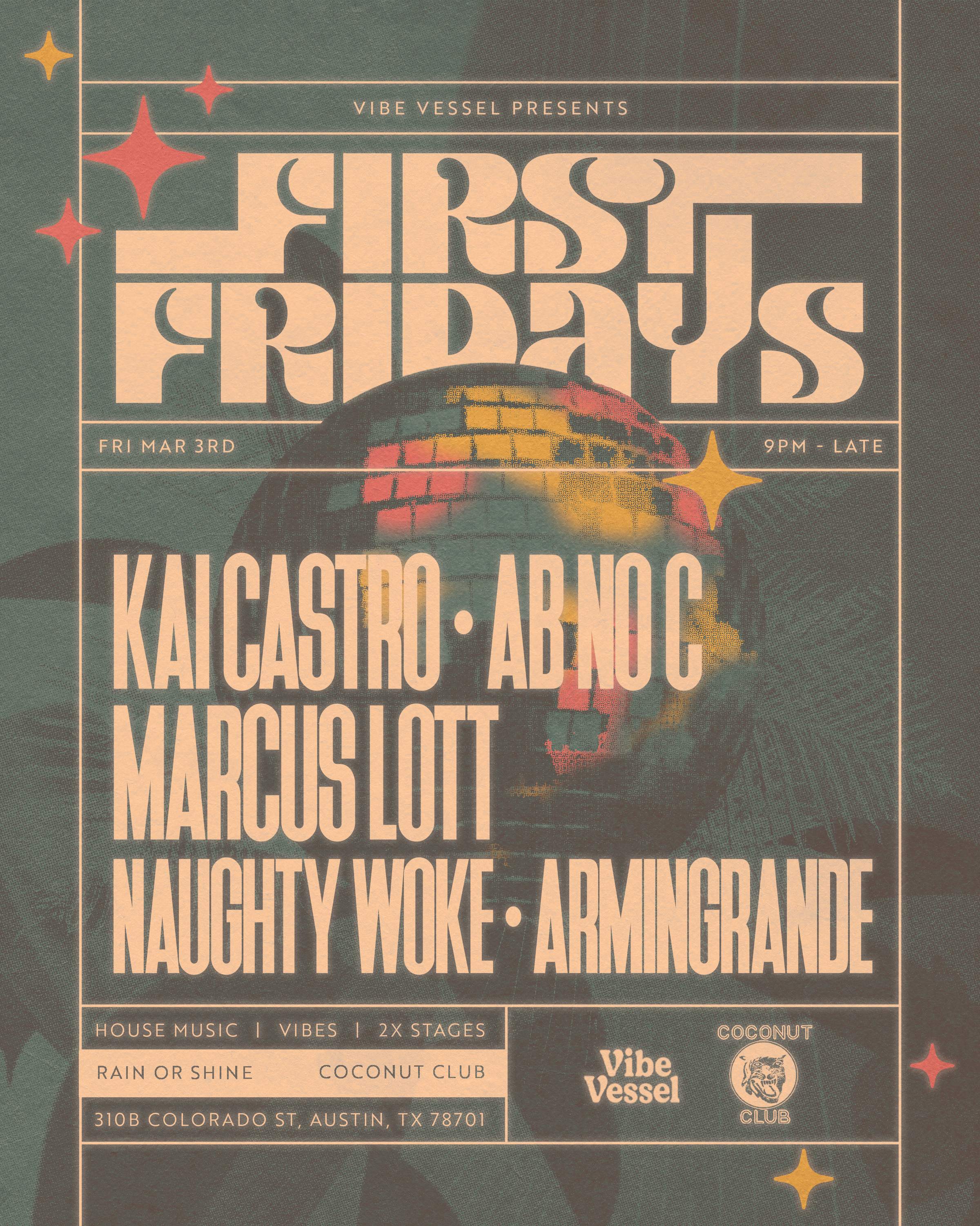 First Fridays with Kai Castro, AB No C, Marcus Lott, Naughty Woke ...