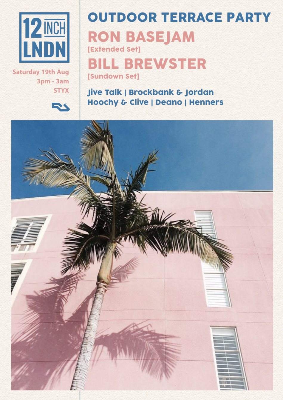 12inch Outdoor Terrace Party with Ron Basejam & Bill Brewster bij STYX ...