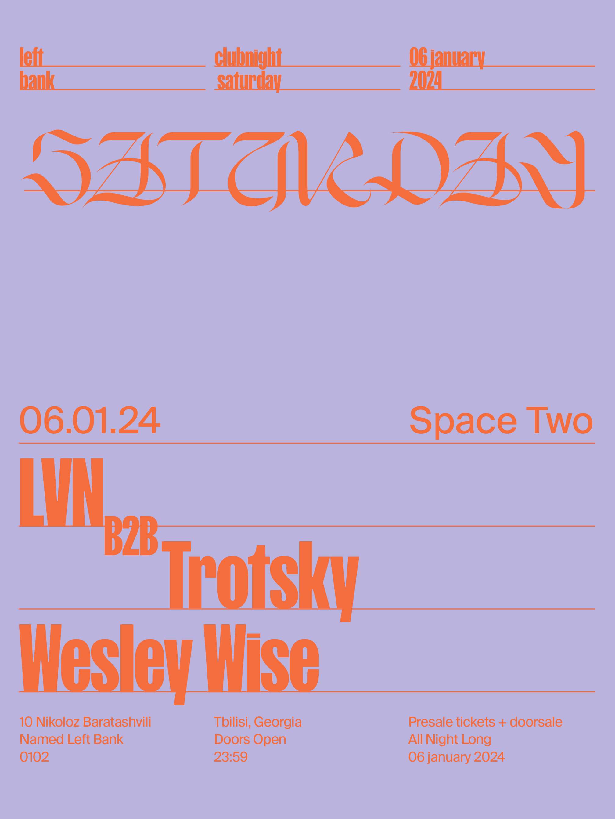 Left Bank Clubnight: LVN b2b Trotsky / Wesley Wise at Left Bank, Tbilisi