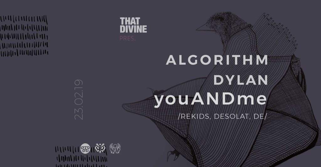 That Divine Pres. youANDme, Algorithm, Dylan at Micro, Bulgaria