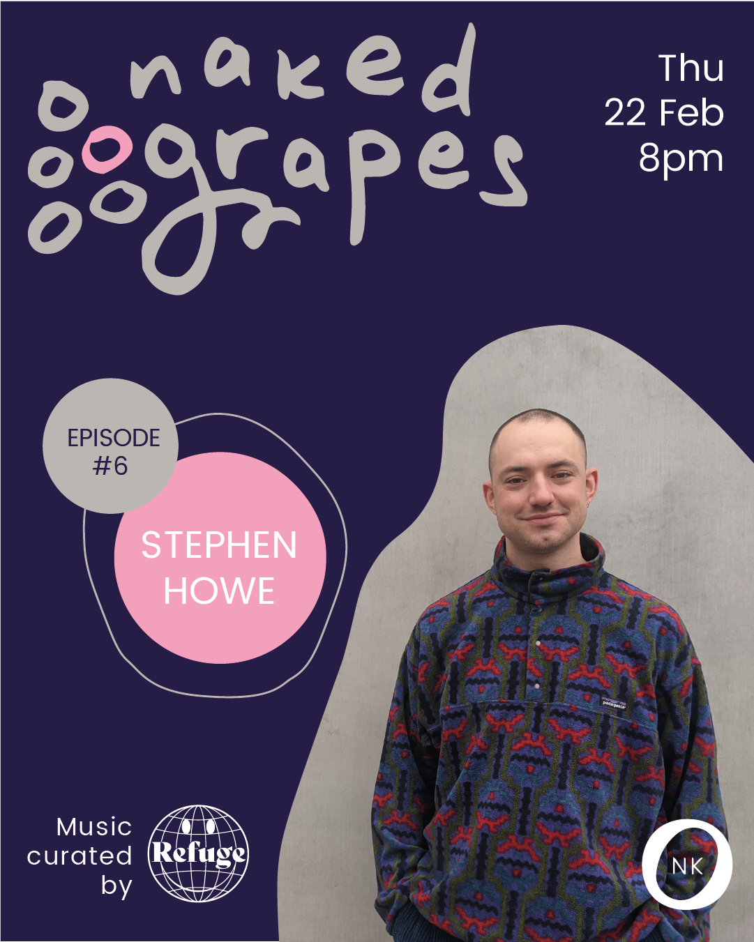 Naked Grapes with Stephen Howe at Orangerie Neukölln, Berlin