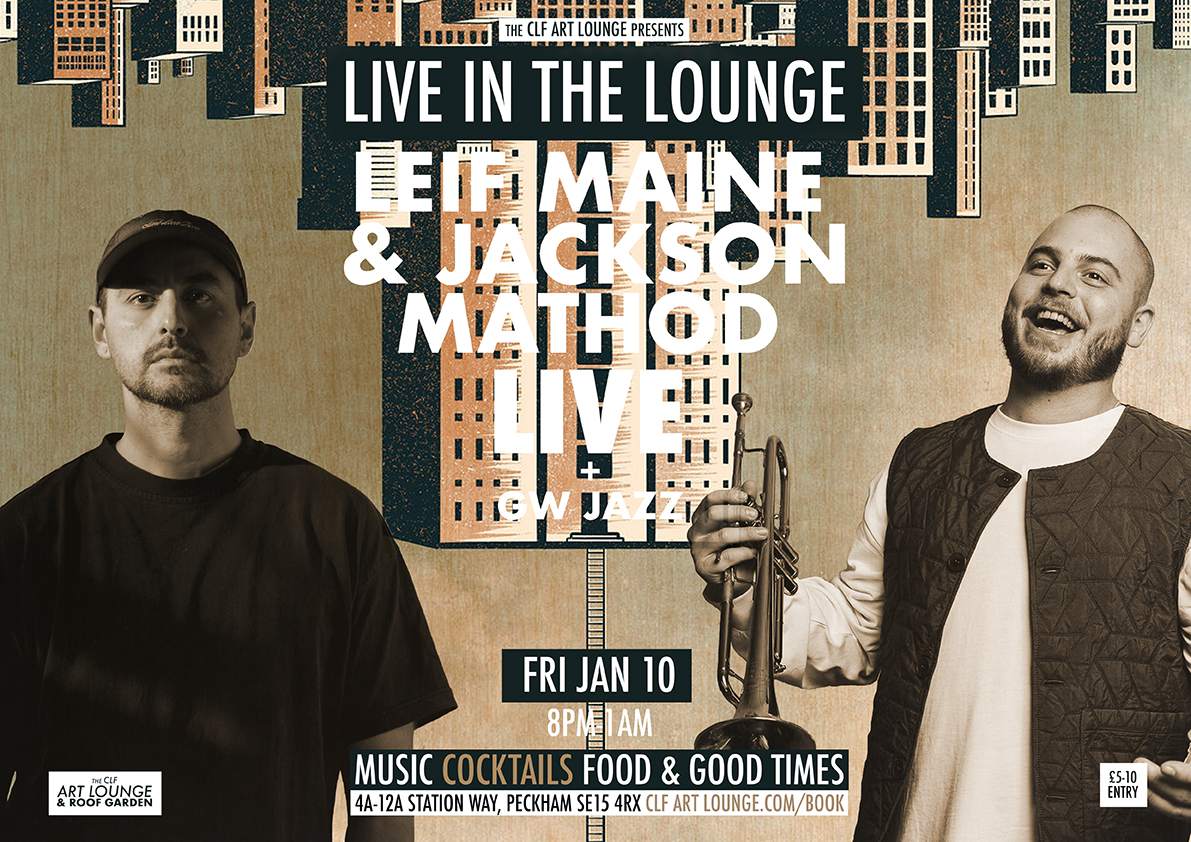 Leif Maine & Jackson Mathod Live In The Lounge + GW Jazz at CLF Art ...