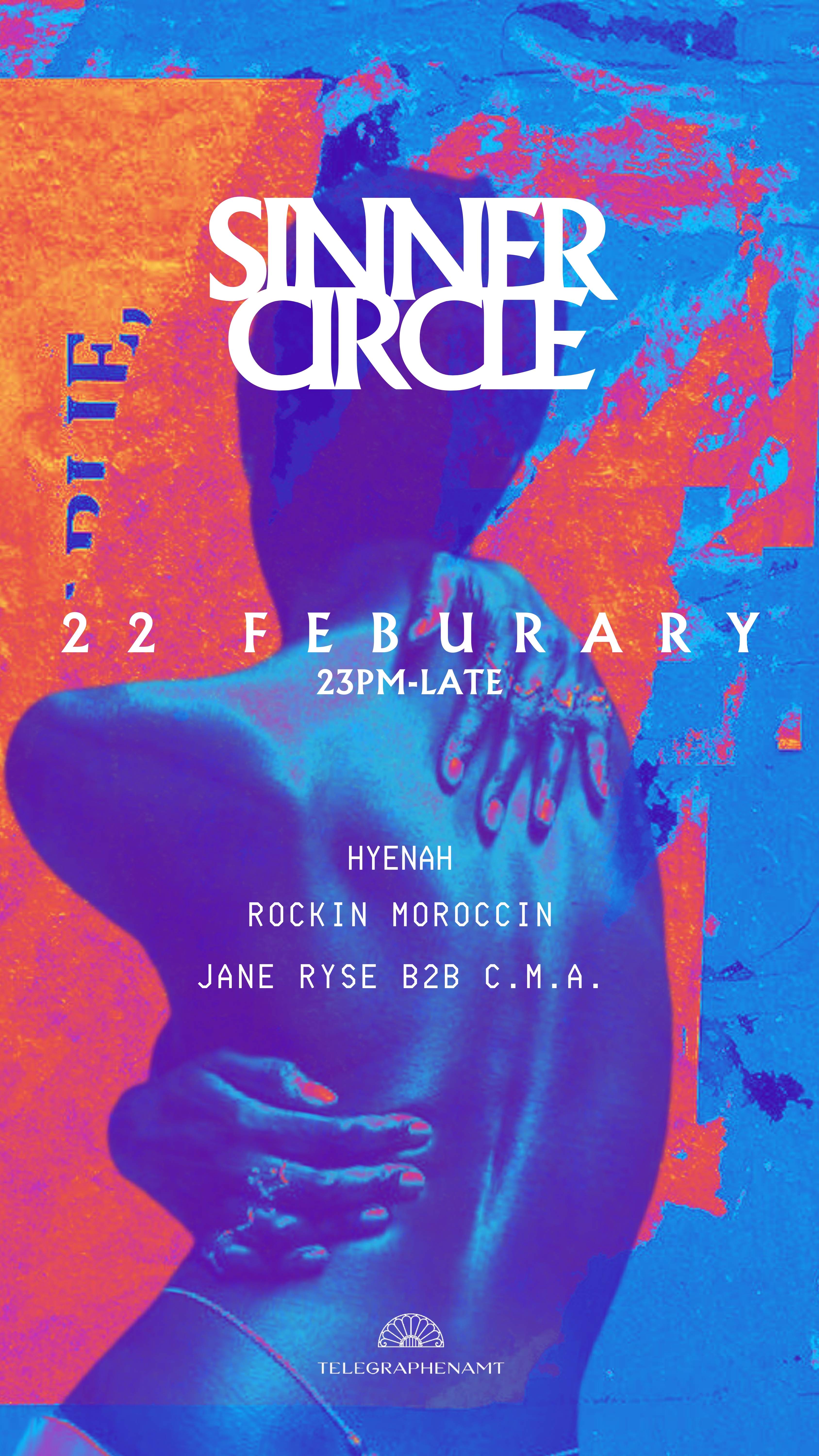 Sinner Circle with Hyenah, Rockin Moroccin, C.M.A. & JANE RYSE at Hotel ...