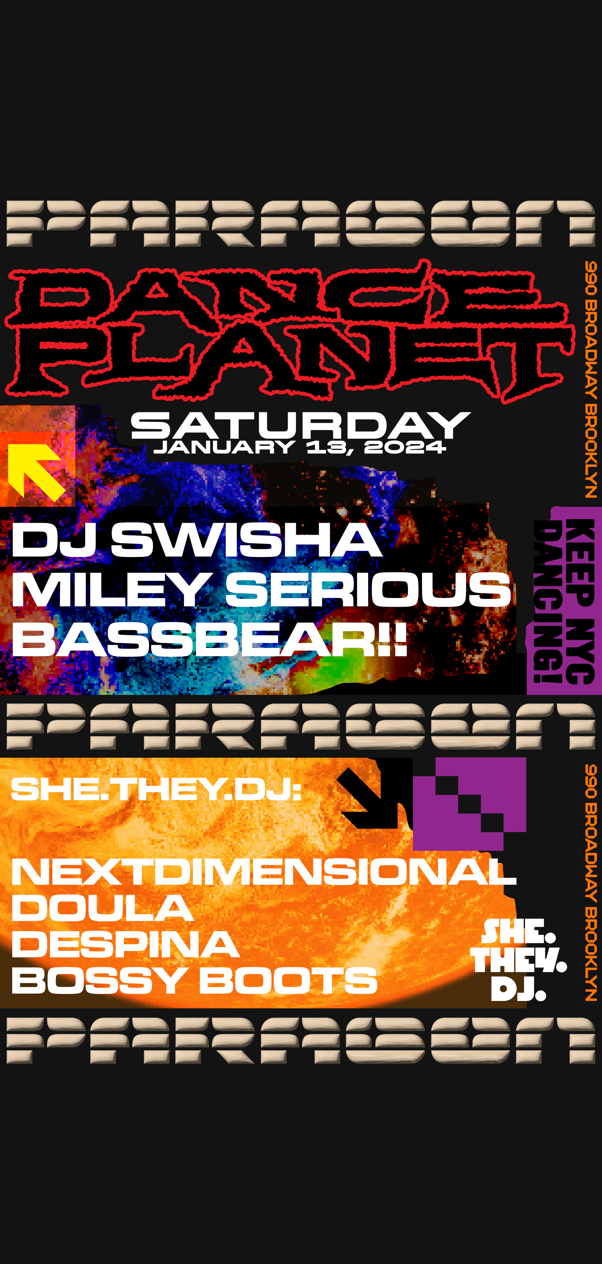 DANCE PLANET: DJ SWISHA, Miley Serious, BASSBEAR! + SHE.THEY.DJ at ...