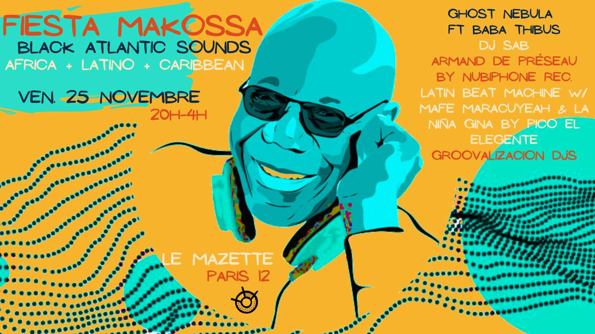 Le Mazette ~ Fiesta Makossa: Black Atlantic Sounds at Le Mazette, Paris