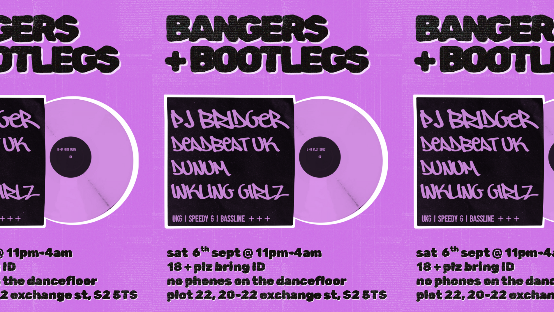 Bangers + Bootlegs at Plot 22, Sheffield