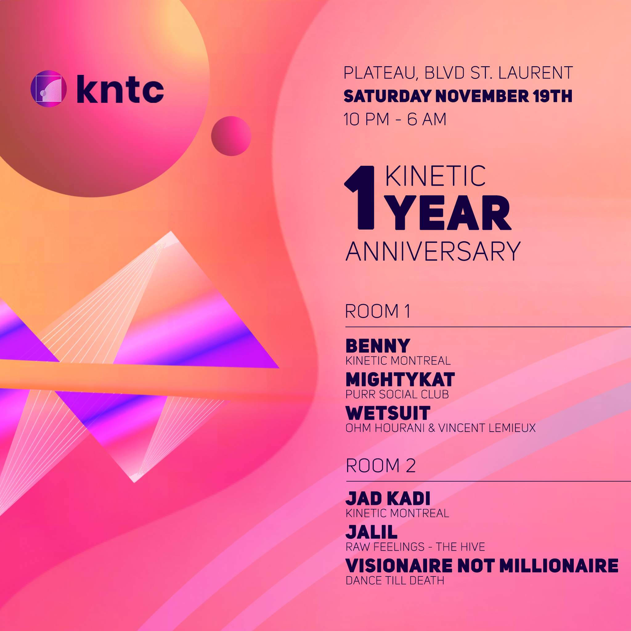 Kinetic 1 year Anniversary at TBA - Blvd St. Laurent, Montreal, QC, CA ...
